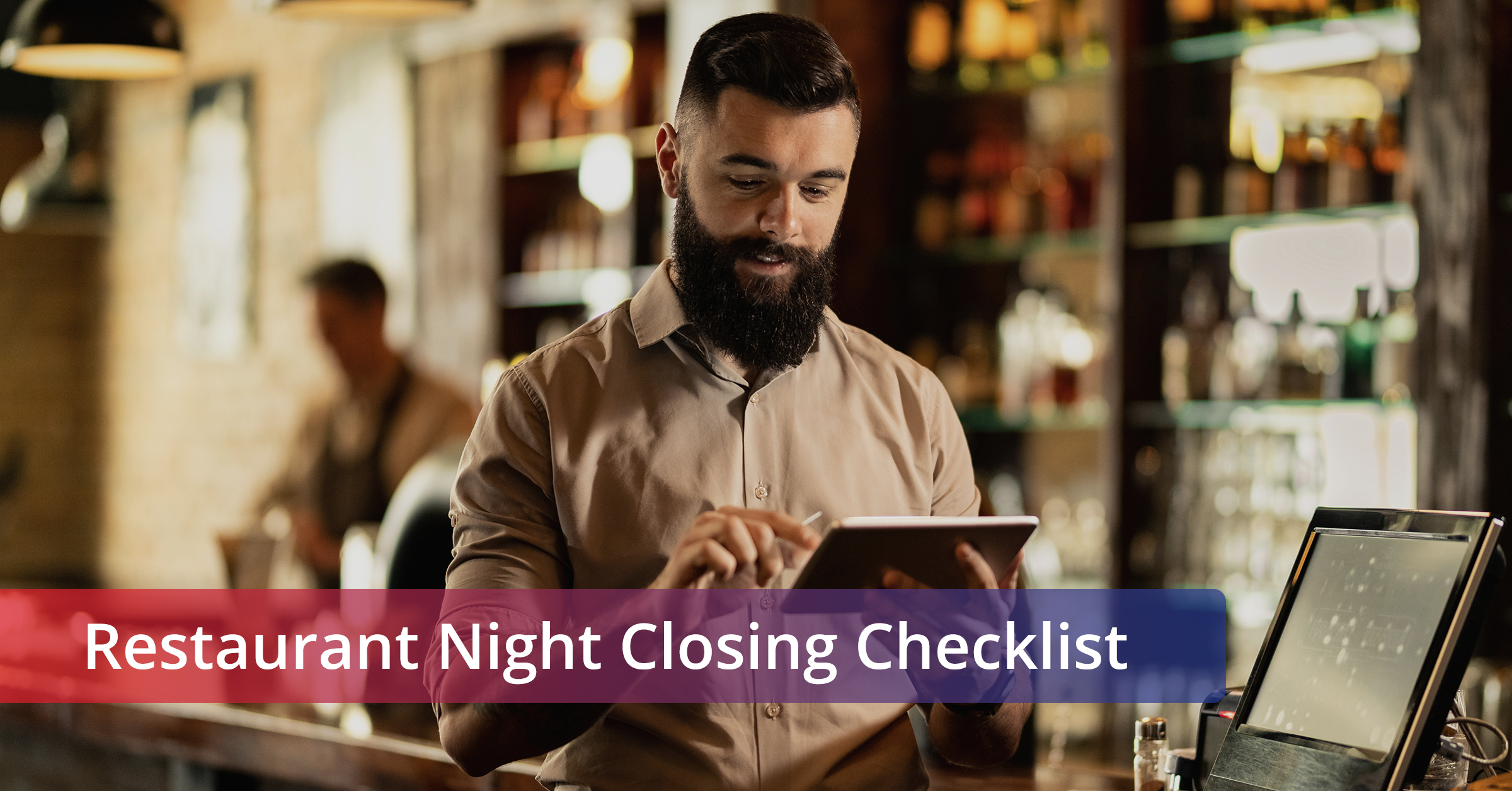 A Complete Guide on Restaurant Night Closing Checklist in US