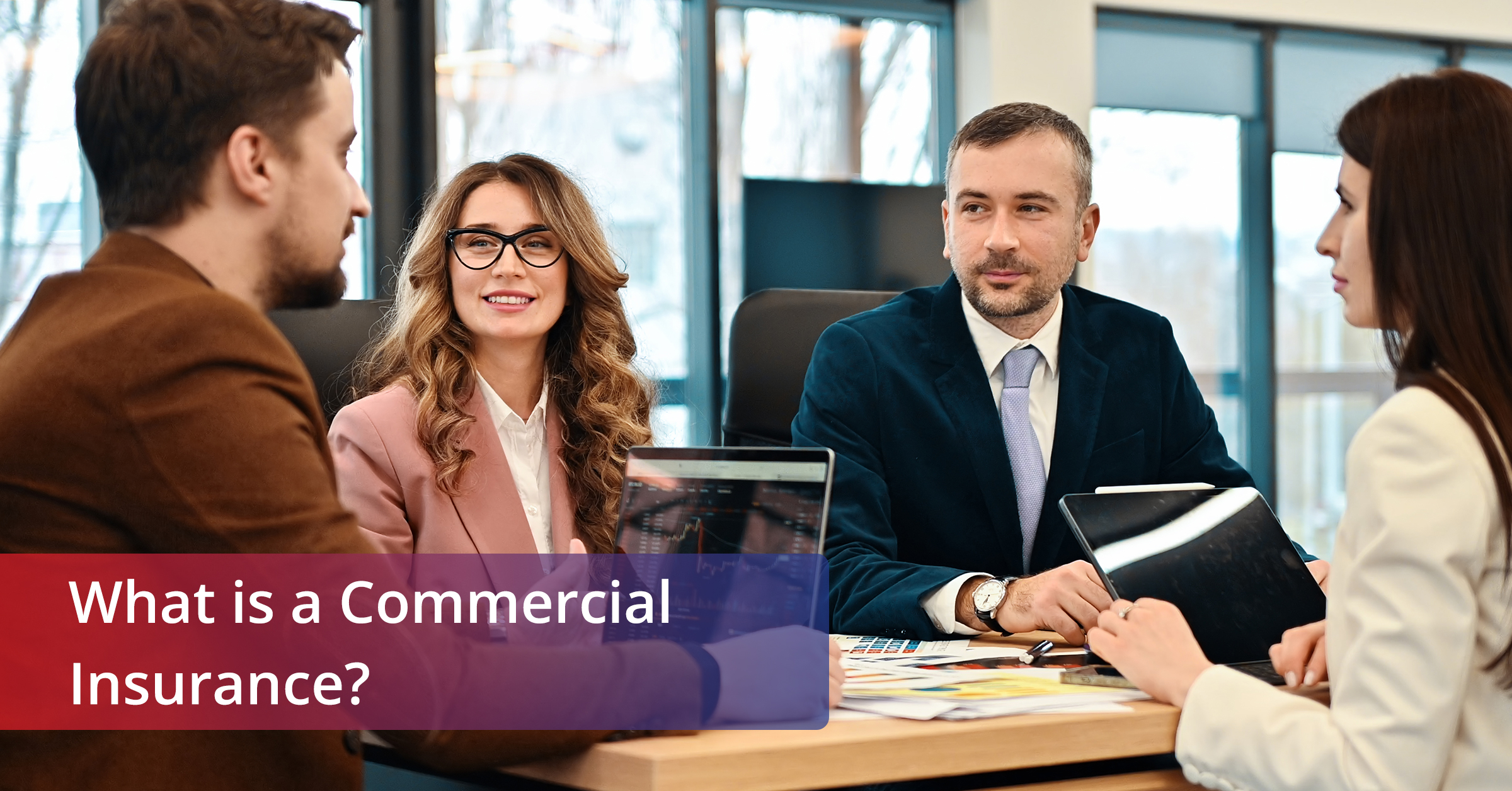 What is Commercial Insurance? | Detailed Guide on Business Insurance